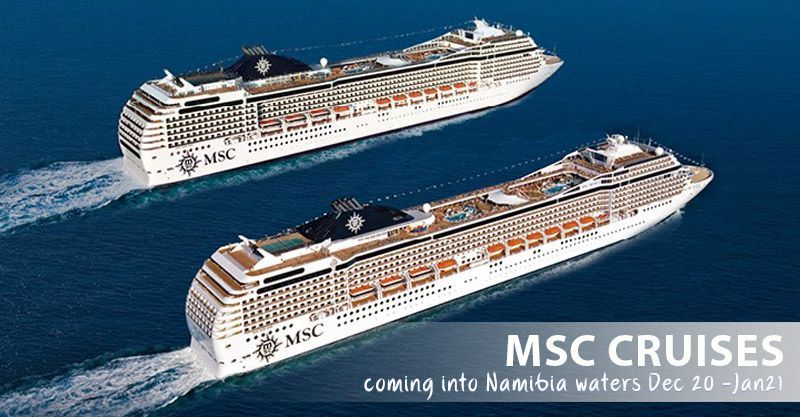 MSC Cruises coming into Namibian waters - Rennies BCD Travel Namibia